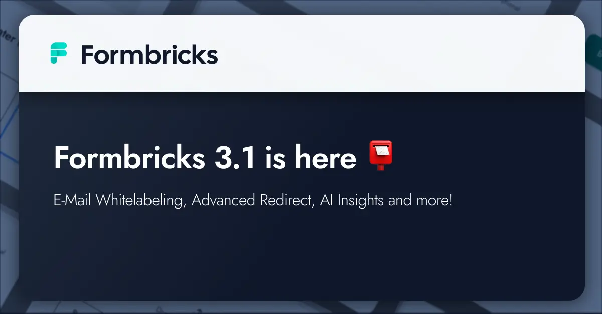 Formbricks 3.1: Email White-Labeling, Advanced Redirects, and More!